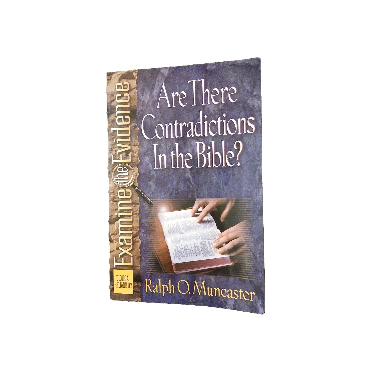 Are There Contradictions in the Bible? by Ralph O. Muncaster (2002 ...