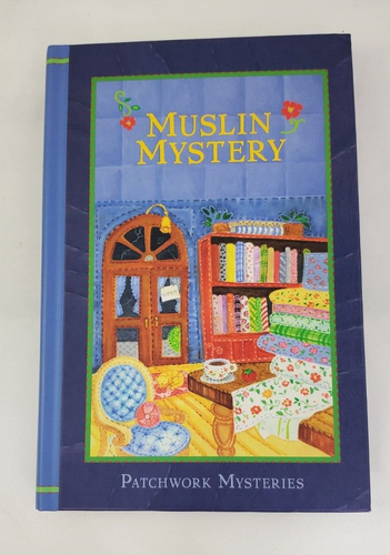 Muslin Mystery by Vera Dodge - Patchwork Mysteries #3 - Guideposts ...