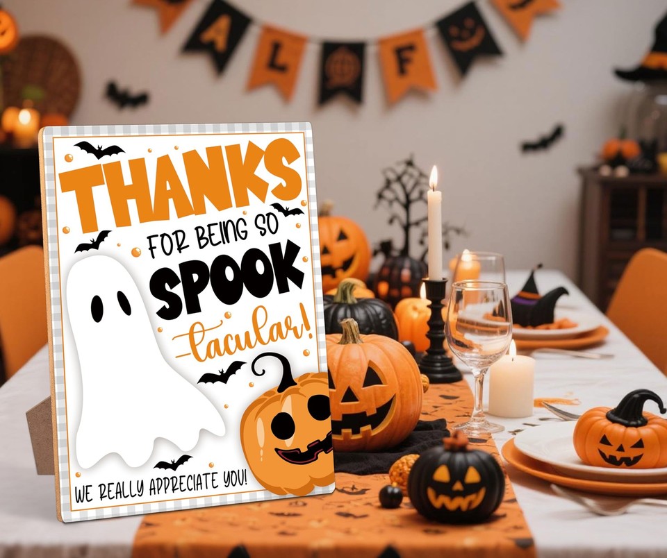Halloween Table Sign - Thanks for Being Spooktacular, Fall Appreciation ...