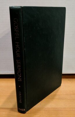 Oliver B Greene ~ Gospel Hour Sermons (1963, Hardcover) GOOD+ | eBay