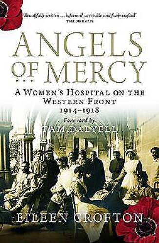 Angels of Mercy: Nurses on the Western Front - Paperback - ACCEPTABLE ...