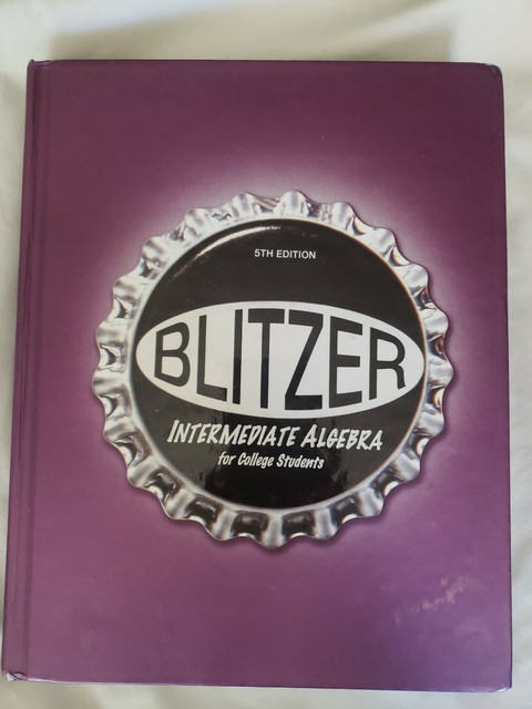 The Blitzer Developmental Algebra Ser.: Intermediate Algebra for ...