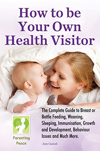 How To be Your Own Health Visitor: The Complete Guide to Breast or ...