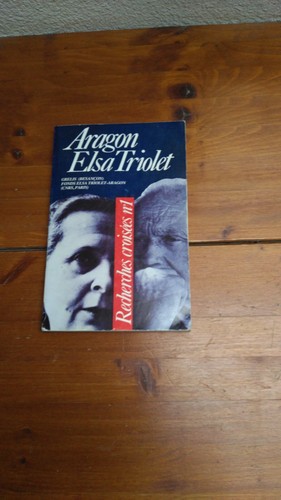 [LITTERATURE FRANCAISE]ARAGON/ELSA TRIOLET.-RECHERCHES CROISEES N° 1 ...