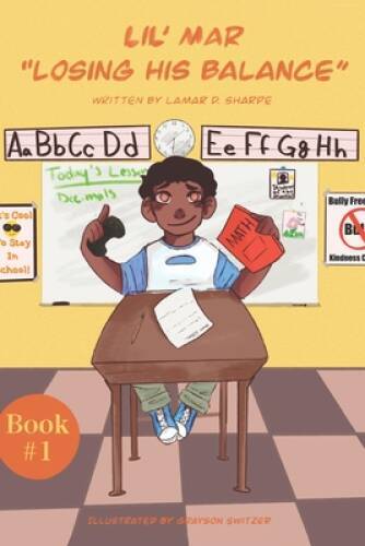 Lil Mar: Losing His Balance - Paperback By SHARPE, LAMAR D - VERY GOOD ...