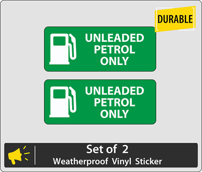 Unleaded Petrol Only - set of 2 Weatherproof Self Adhesive Sticker Fuel ...