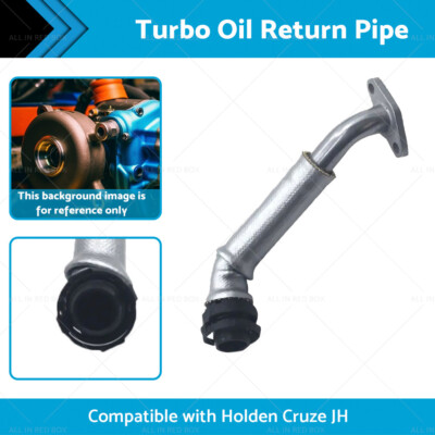 55574129 Turbo Oil Return Pipe Suitable for Holden JH Cruze 1.6 LLU ...