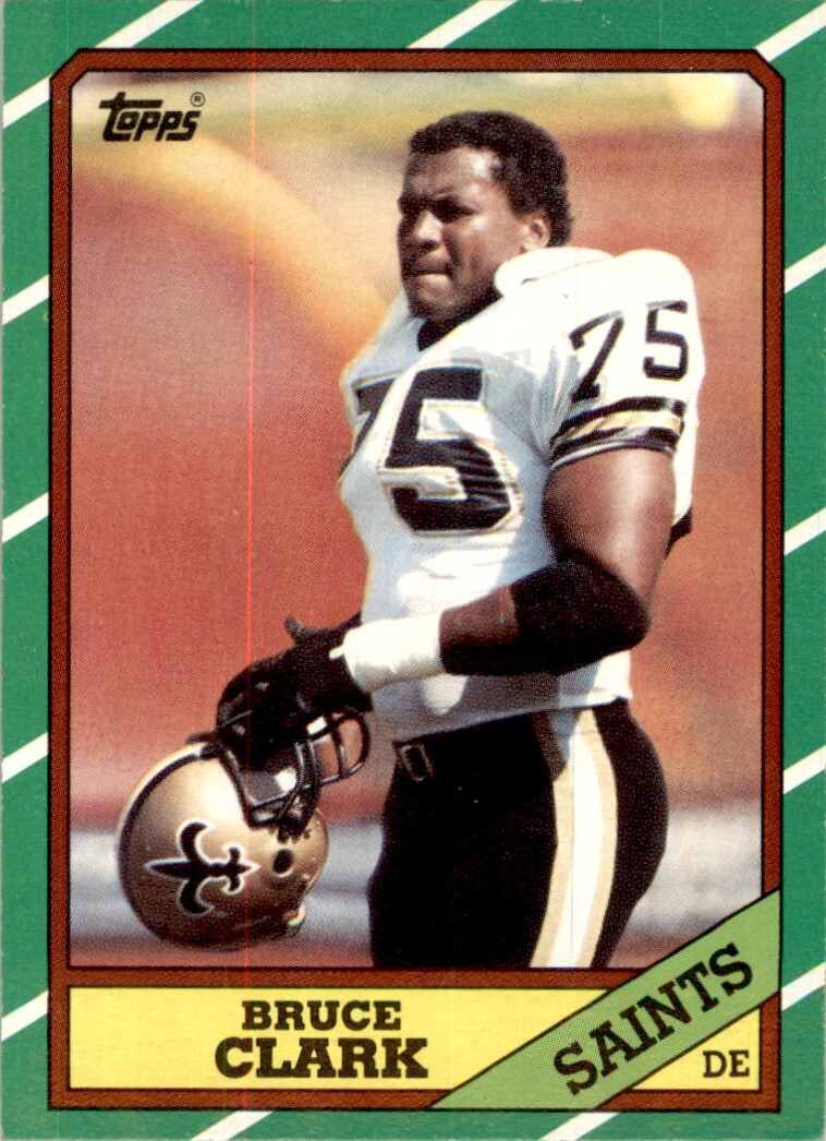 1986 TOPPS. BRUCE CLARK. NEW ORLEANS SAINTS #345 | eBay