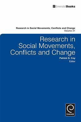 Research in Social Movements, Conflicts and Change Ser.: Research in ...