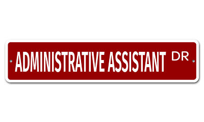 5025 SS Administrative Assistant 4" x 18" Novelty Street Sign Aluminum ...
