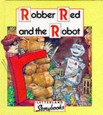 Wendon, Lyn : Robber Red and the Robot (Letterland Sto FREE Shipping ...
