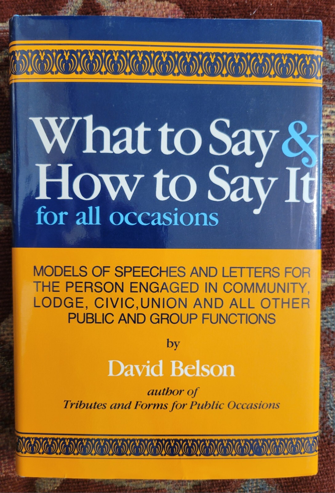What To Say & How To Say It. David Belson, 1955 9780890096024| eBay