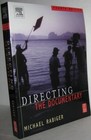 Directing the Documentary, Fourth Edition, Rabiger, Michael Book | eBay