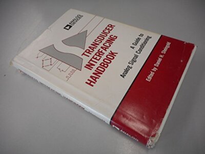 Transducer Interfacing Handbook: A Guide to Analog Si... by Analog ...