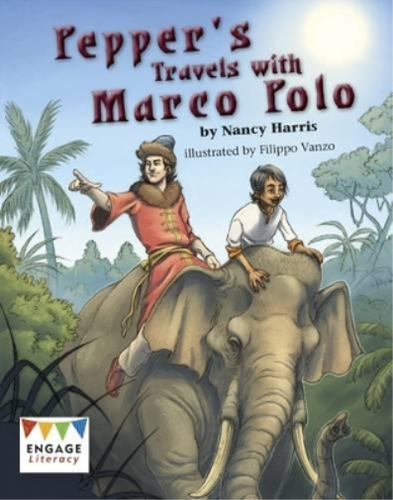 Nancy Harris Pepper's Travels with Marco Polo (Poche) Engage Literacy ...