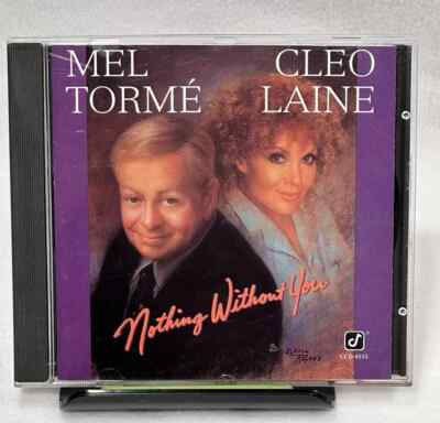 Nothing Without You By Mel Torme & Cleo Laine (CD-DISC Only/NO CASE or ...