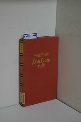 Das Leben ruft / Robert Linhardt Linhardt, Robert: | eBay.de