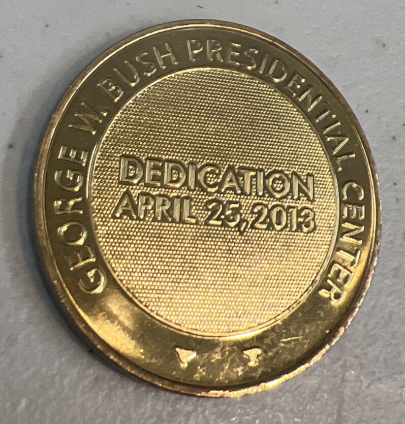 NEW George W Bush Coin Token Presidential Center 2013 43rd President ...