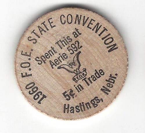 1960 F.O.E. State Convention, Hastings, Nebraska, 5¢ Trade Token ...