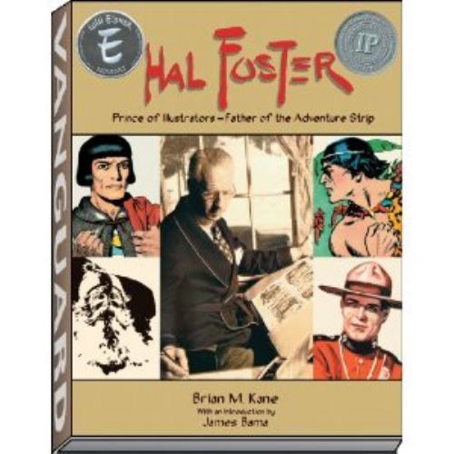 Hal Foster - Prince of Illustrators by James Bama and Brian M. Kane ...