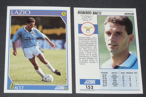 153 ROBERTO BACCI SS LAZIO FOOTBALL CARD 92 1991-1992 FOOTBALL ITALY ...
