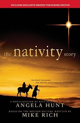 The Nativity Story: A Novelization, Hunt, Angela Elwell 9781414314624| eBay