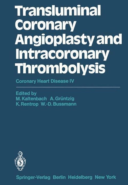 Transluminal Coronary Angioplasty And Intracoronary Thrombolysis von A ...