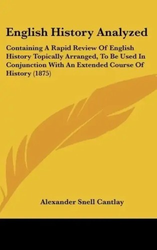 Alexander Snell Cantlay | English History Analyzed | Buch | Englisch ...