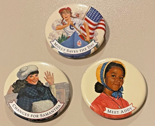 LOT OF 3 AMERICAN GIRL PINBACK PINS CHANGES 4 SAMANTHA MEET ADDY MOLLY ...