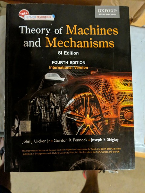 Theory of Machines and Mechanisms 4th Edition by John, Gordon R ...