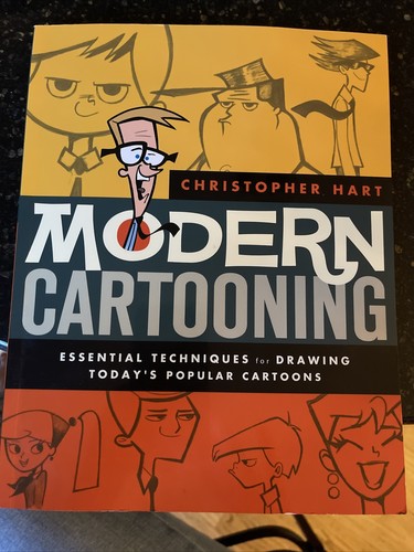 Christopher Hart's Cartooning Ser.: Modern Cartooning : Essential ...