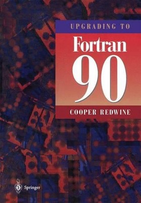 Upgrading to Fortran 90 by Cooper Redwine (English) Paperback Book ...