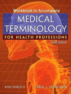 Workbook to Accompany Medical Terminology ISBN-10 1418072532 | eBay