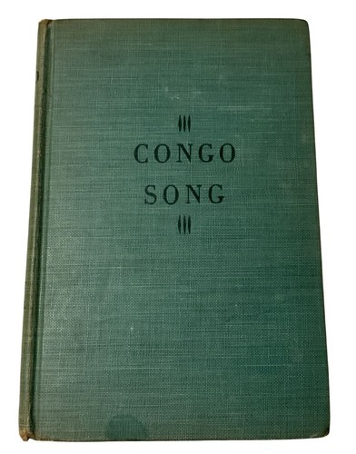 Vintage Congo Song By Stuart Cloete 1946 Hardcover Book | eBay
