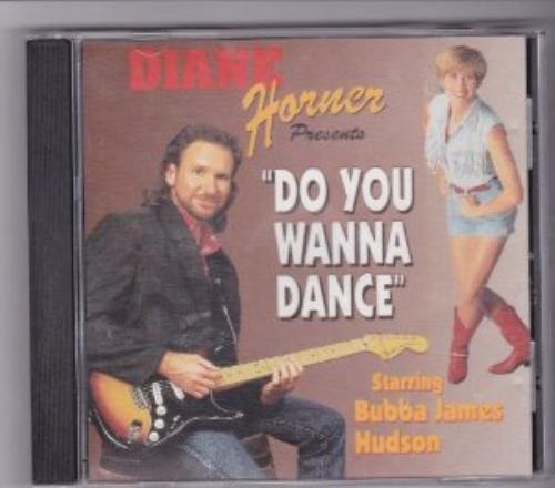 Hudson, James Bubba : Do You Wanna Dance CD | eBay