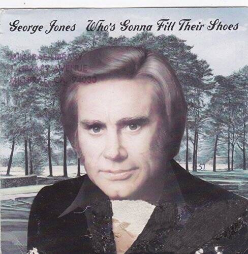 Whos Gonna Fill Their Shoes - Audio CD By George Jones - VERY GOOD ...