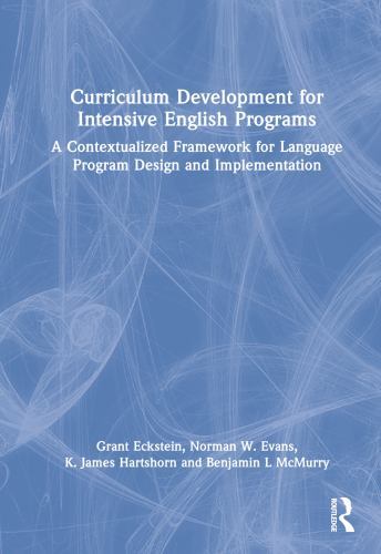 Curriculum Development for Intensive English Programs : A ...