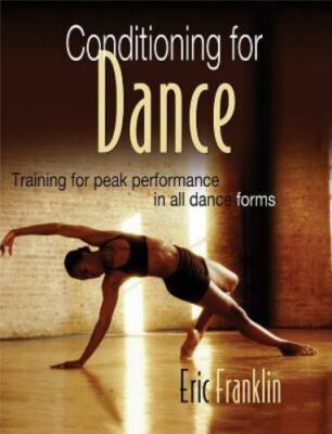 Conditioning for Dance by Franklin, Eric 9780736041560 | eBay
