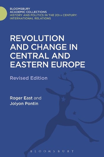 Revolution and Change in Central and Eastern Europe: Revised Edition by ...