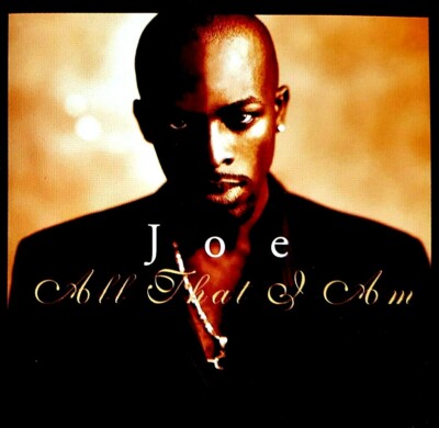 All That I Am - "Joe" - ( CD - Jive / Zomba Records ) 12414160324| eBay