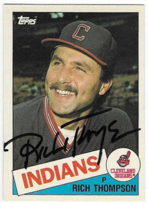 RICH THOMPSON 1985 TOPPS TRADED AUTOGRAPHED SIGNED # 122T CLEVELAND ...