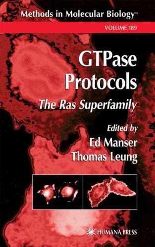 Methods in Molecular Biology Ser.: GTPase Protocols : The Ras ...