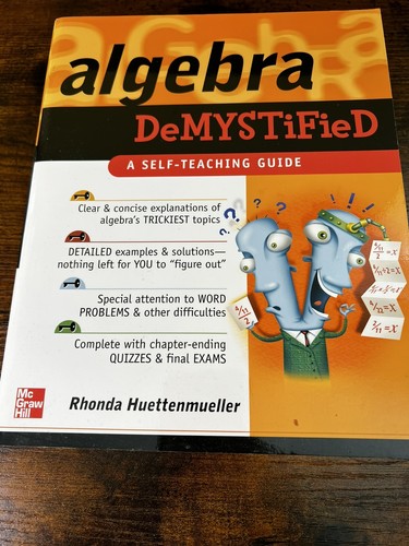 Algebra Demystified : A Self-Teaching Guide Rhonda Huettenmueller ...