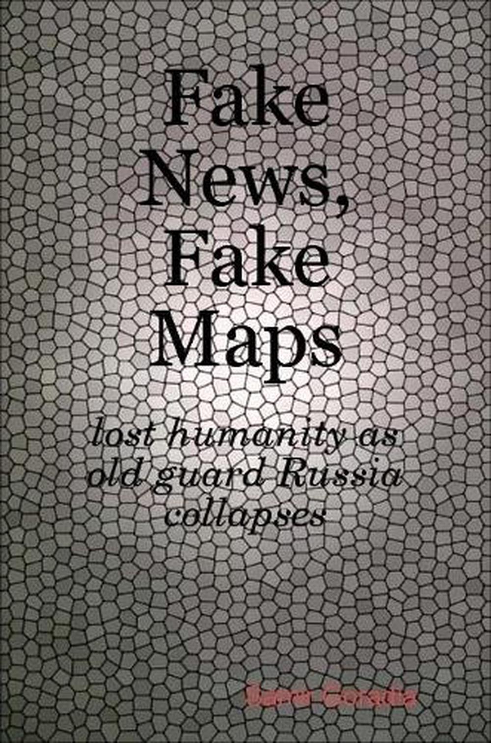 Fake News, Fake Maps by Samir Goradia (English) Paperback Book ...