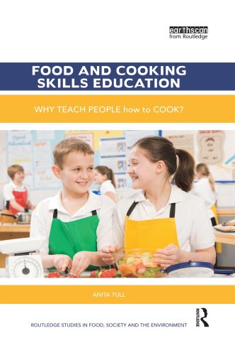 Food and Cooking Skills Education: Why teach people how to cook ...