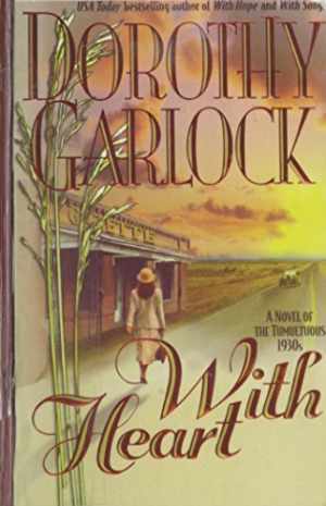 With Heart - Hardcover, by Garlock Dorothy - Good 9780786222650 | eBay