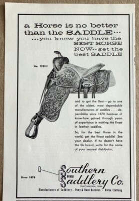 1963 Southern Saddlery Co Chattanooga PRINT AD A Best Horse Get the ...