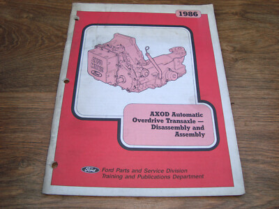 1986 Ford AXOD Automatic Overdrive Transaxle Disassembly and Assembly ...