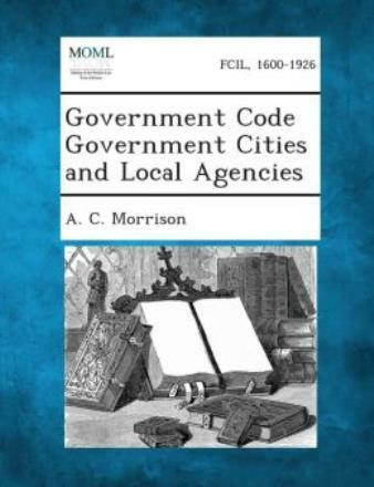 Government Code Government Cities And Local Agencies 9781287344360| eBay