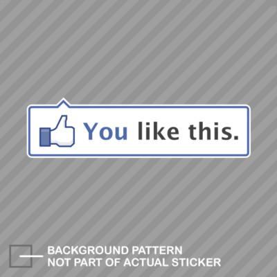 You Like This Sticker Decal Vinyl Self Adhesive store front window | eBay
